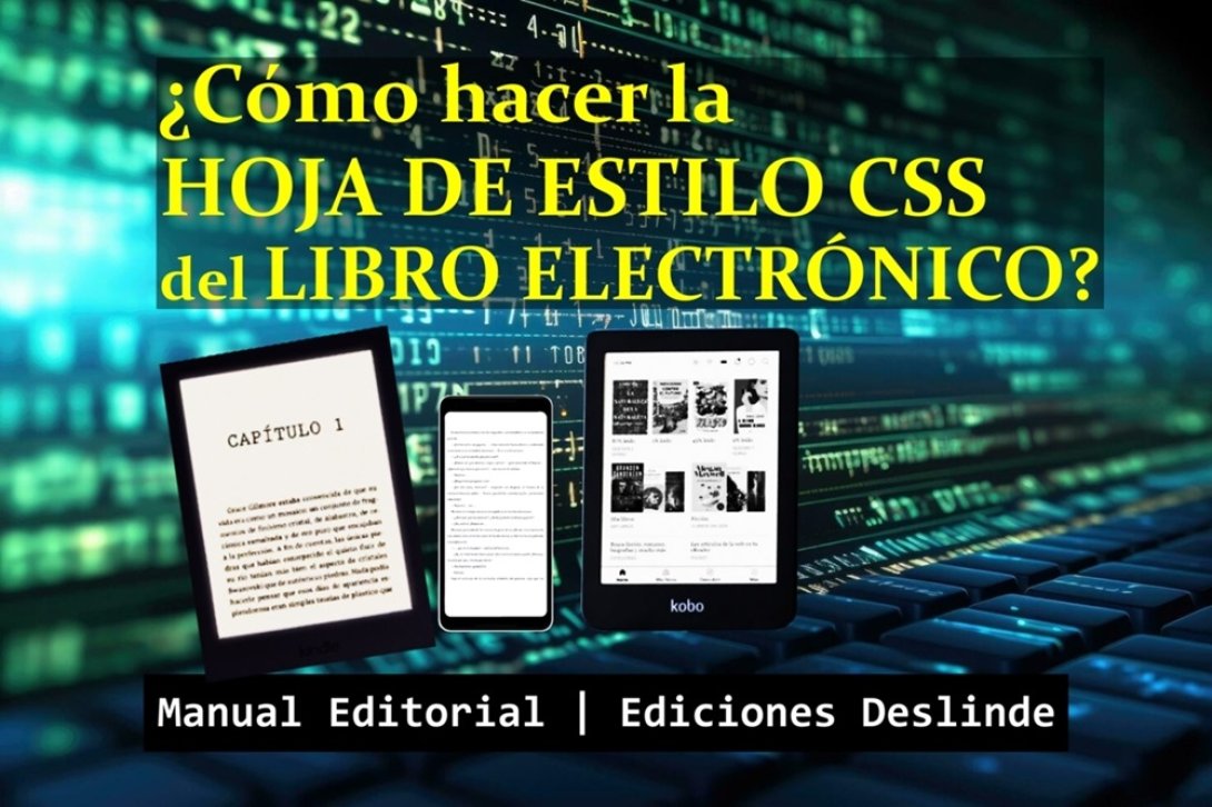 ¿Cómo hacer la Hoja de Estilo CSS de un libro electrónico? | Edición en ePub