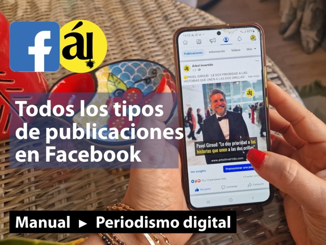 Cómo hacer todos los tipos de publicaciones en Facebook. Guía paso a paso